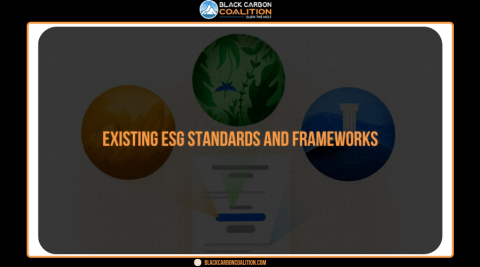 The 3 ESG Frameworks - ESG - Black Carbon Coalition